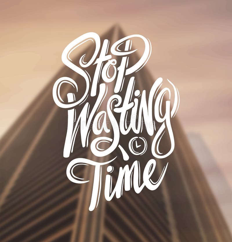 Stop wasting time vector stock vector. Illustration of forest - 52700570 Stop wasting time vector stock vector. Illustration of forest - 52700570