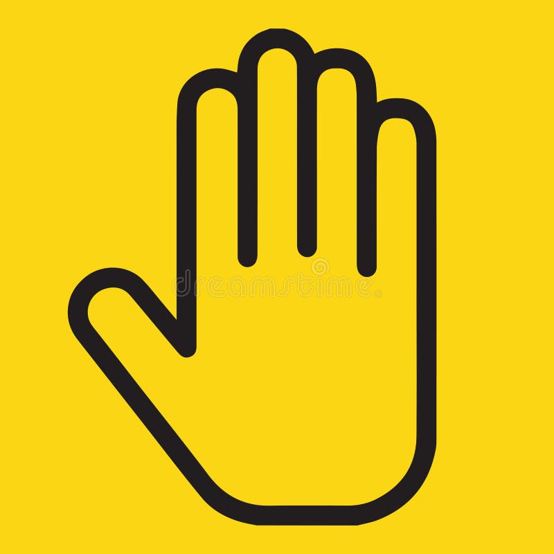 Stop Yellow Hand Sign for Prohibited Activities. Vector Illustration ...