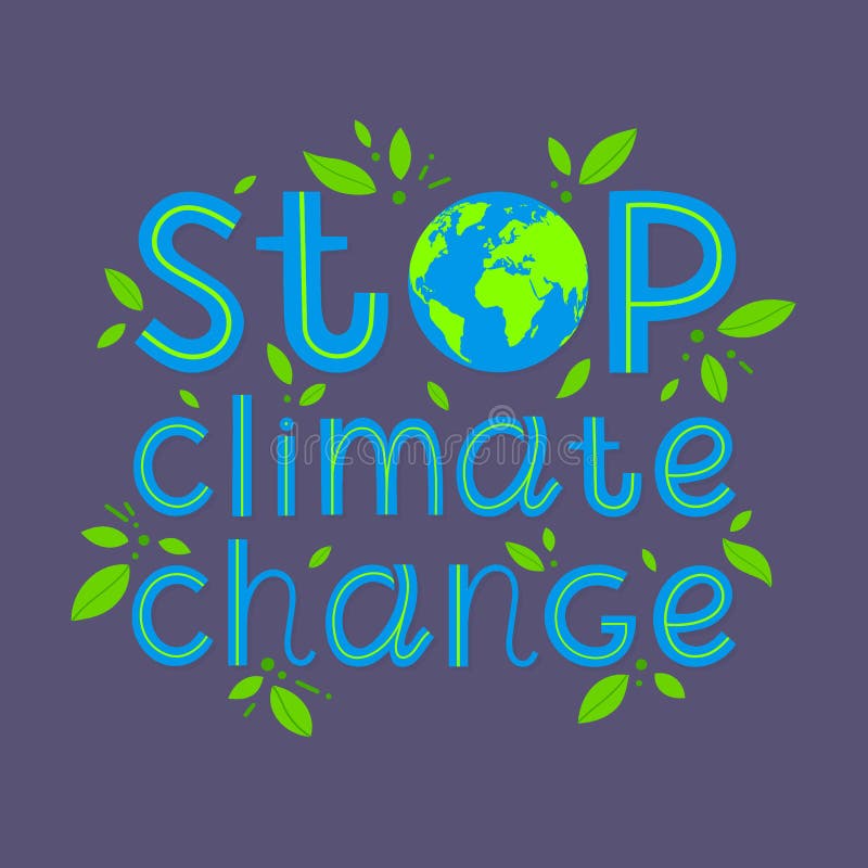 Stoppen Sie Das Klimawandel-Schild Stock Abbildung - Illustration von ... Stoppen Sie Das Klimawandel-Schild Stock Abbildung - Illustration von ...