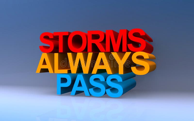 Storms always pass on blue stock illustration. Illustration of ...