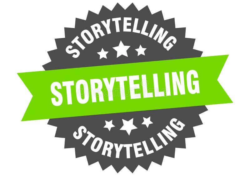 Storytelling Sign. Storytelling Circular Band Label. Storytelling ...