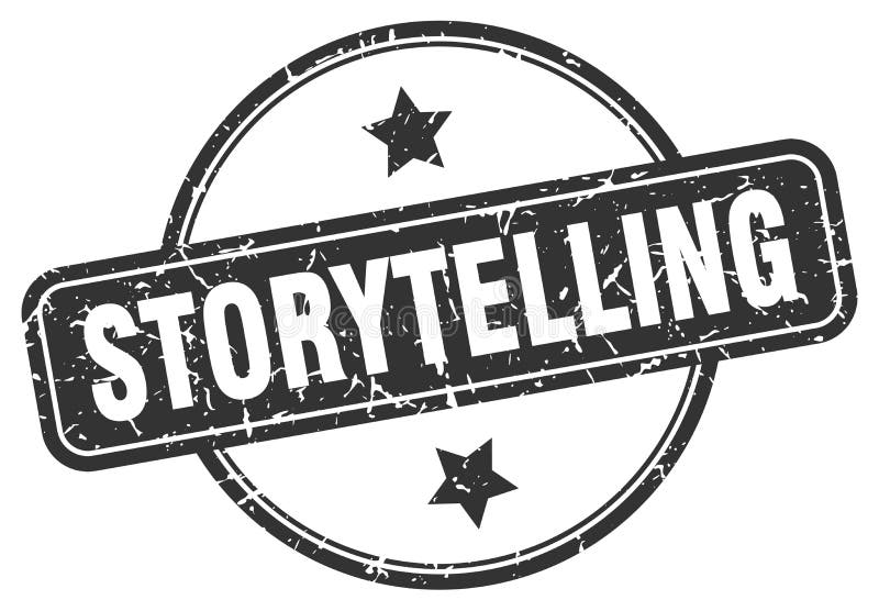 Storytelling Stamp. Storytelling Round Grunge Sign Stock Vector ...