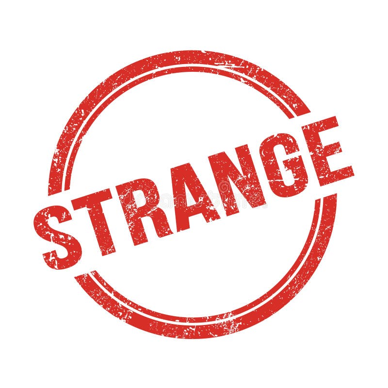 STRANGE Text Written on Red Grungy Round Stamp Stock Illustration ...