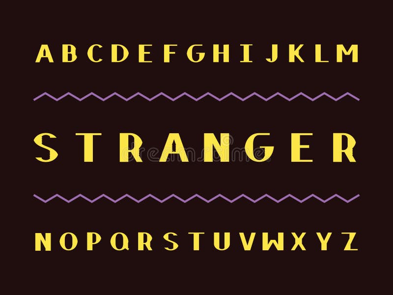 Stranger Font. Vector Alphabet Stock Vector - Illustration of font ...