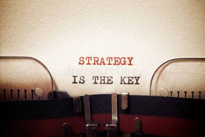 Strategy is the key phrase stock image. Image of typed - 204215477