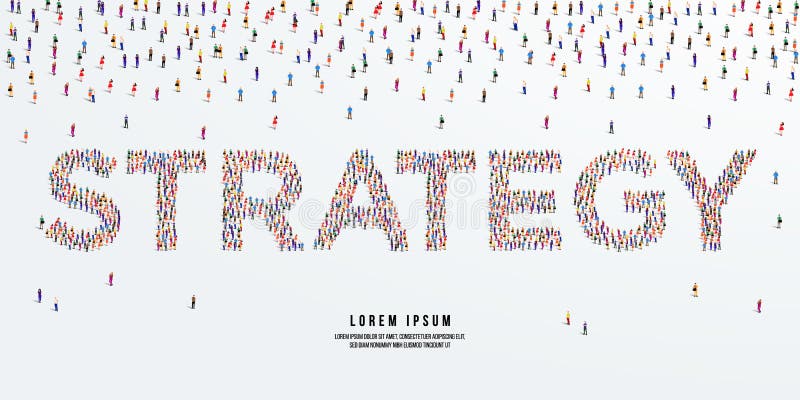 Strategy. Large Group of People Form To Create Strategy Stock Vector ...