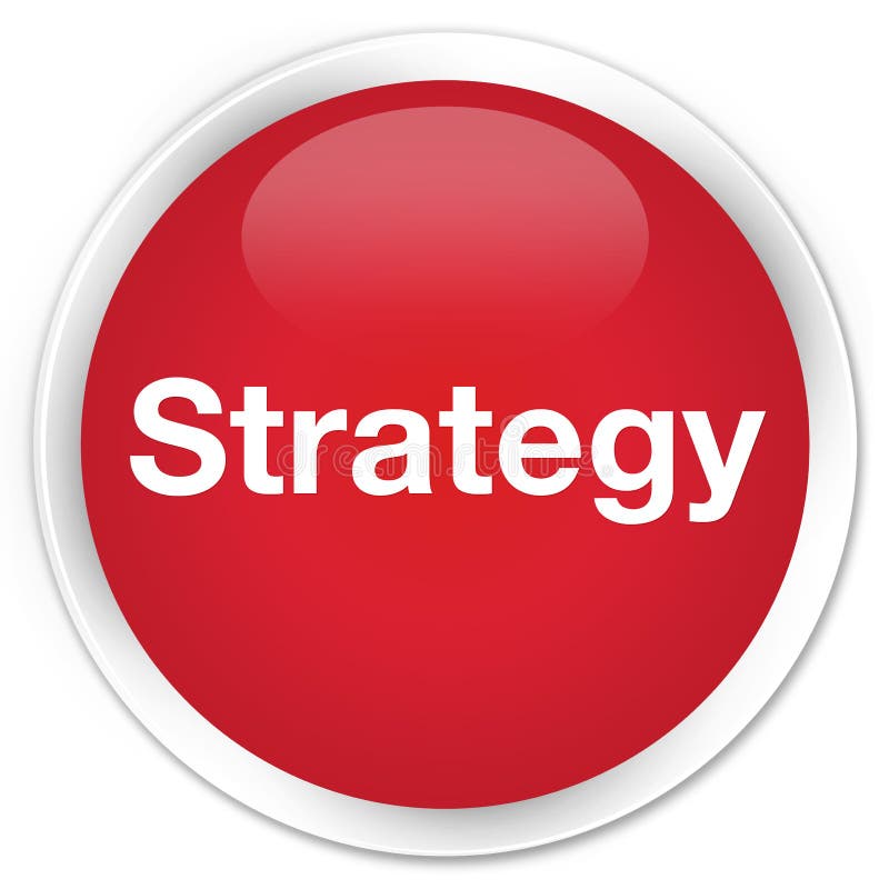 Strategy Premium Red Round Button Stock Illustration - Illustration of ...