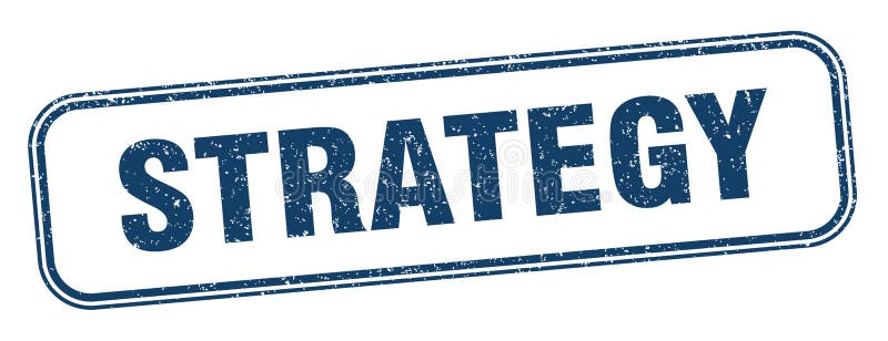 Strategy Stamp. Strategy Square Grunge Sign Stock Vector - Illustration ...