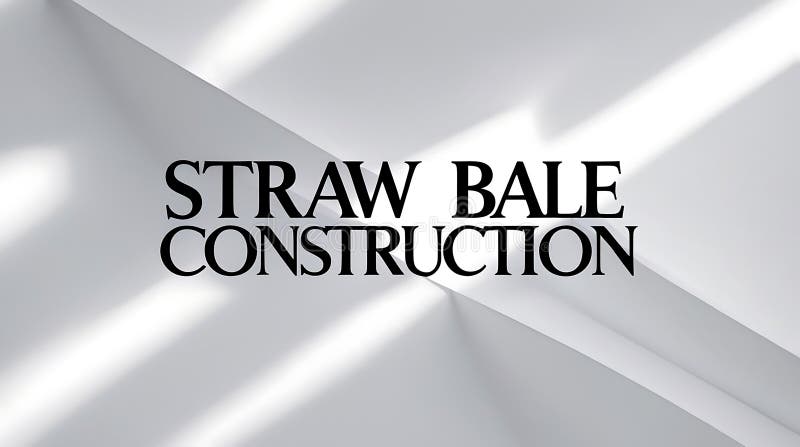 Straw Bale Construction Techniques for Sustainable Building Practices ...