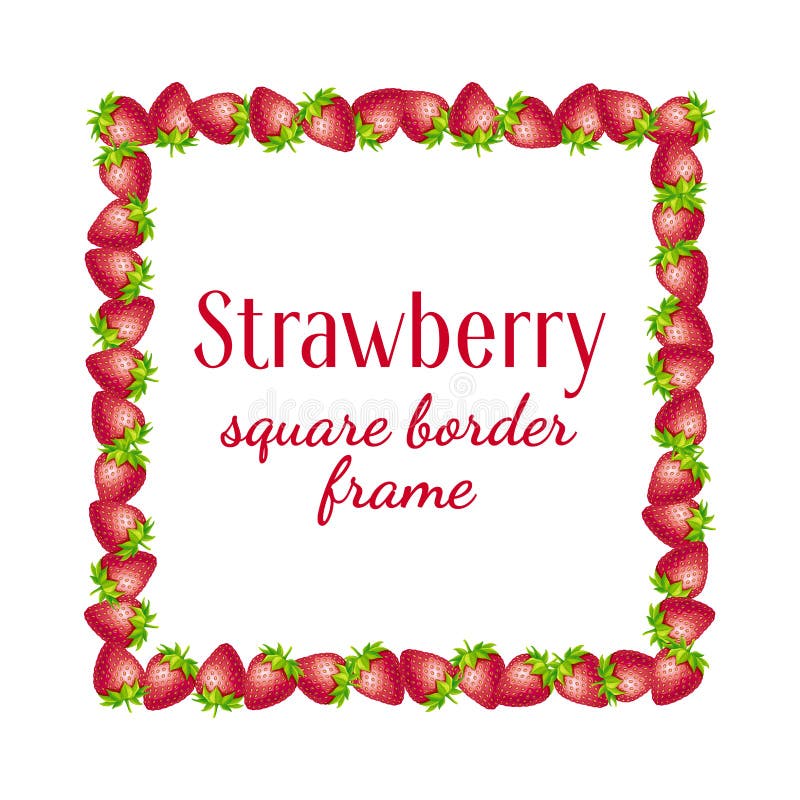 Strawberry Border / Frame stock illustration. Illustration of leaves ...