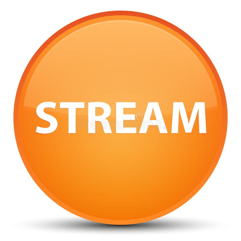 Stream Special Orange Round Button Stock Illustration - Illustration of ...