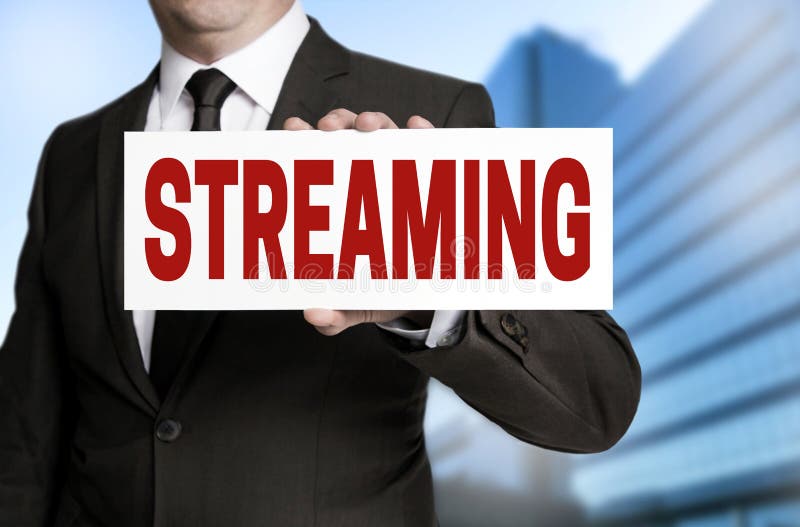 Streaming Sign is Held by Businessman Stock Photo - Image of business ...