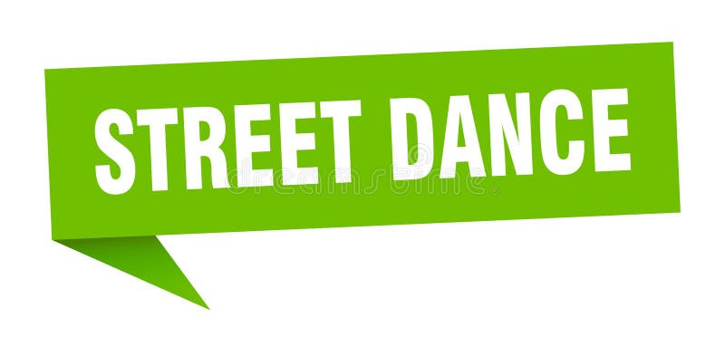 Street Dance Speech Bubble. Street Dance Ribbon Sign Stock Vector ...