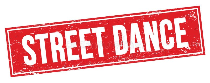 STREET DANCE Text on Red Grungy Rectangle Stamp Stock Illustration ...