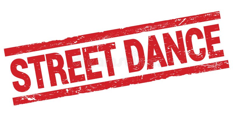 STREET DANCE Text on Red Rectangle Stamp Sign Stock Illustration ...