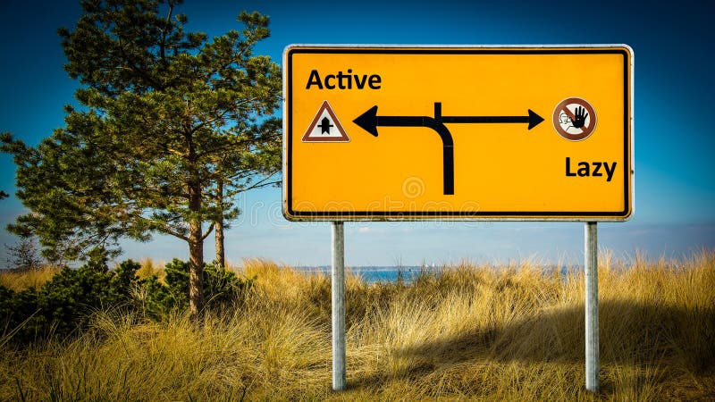 Street Sign Active Versus Lazy Stock Photo - Image of pleasure ...