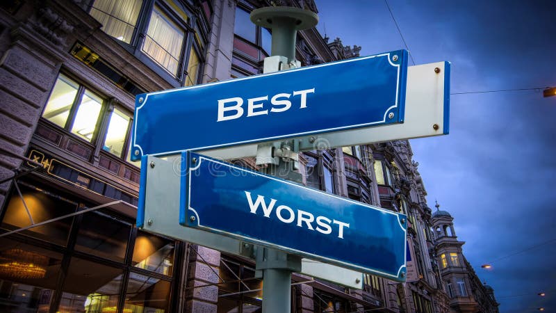 Street Sign Best Versus Worst Stock Image - Image of right, shield ...