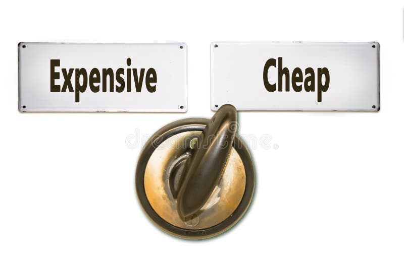 Street Sign Cheap Versus Expensive Stock Photo - Image of shield ...