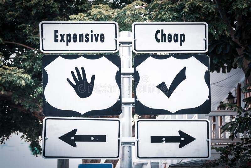 Street Sign Cheap Versus Expensive Stock Image - Image of street, bonus ...
