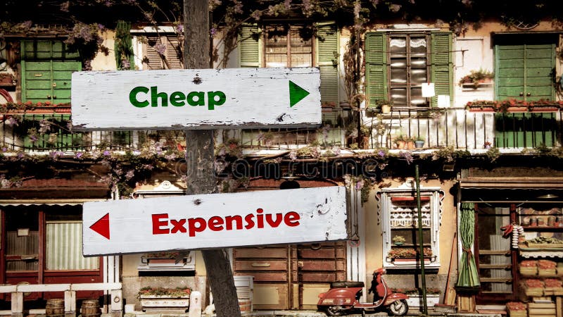 Street Sign Cheap Versus Expensive Stock Image - Image of direction ...