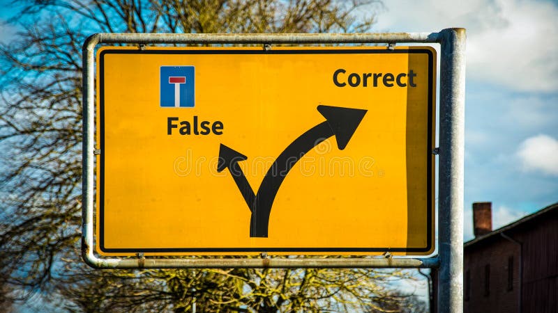 Street Sign Correct Versus False Stock Image - Image of sign, success ...