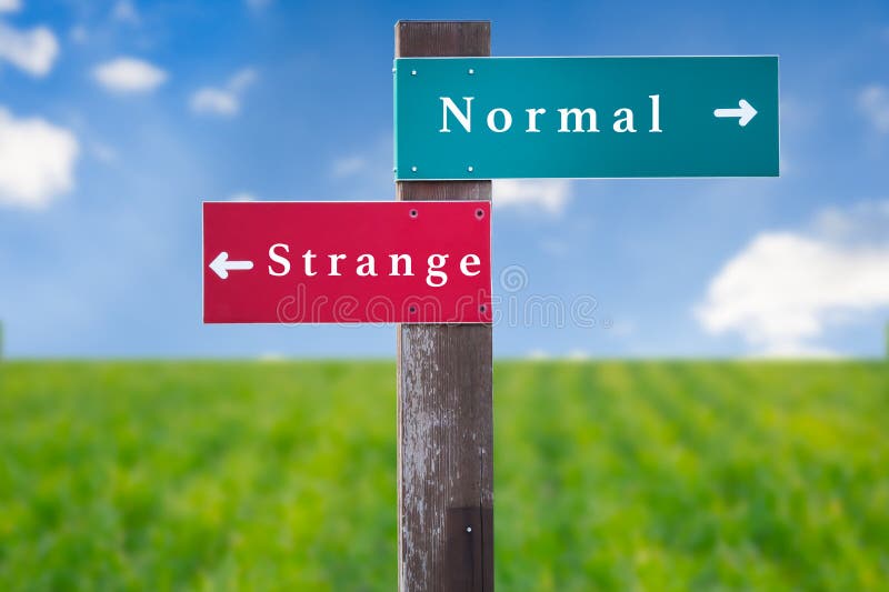 Street Sign the Direction Way To Normal Versus Strange. Stock Image ...