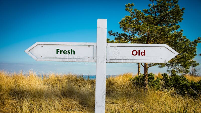 Street Sign Fresh Versus Old Stock Image - Image of proven, tested ...