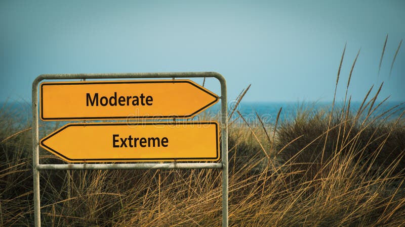 Street Sign Moderate Versus Extreme Stock Image - Image of confirm ...