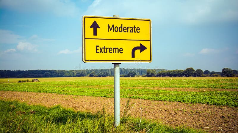 Street Sign Moderate Versus Extreme Stock Photo - Image of normal ...