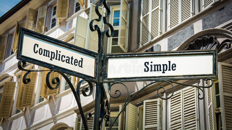 Street Sign Simple Versus Complicated Stock Photo - Image of away, road ...