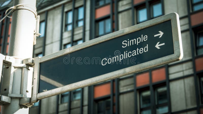 Street Sign Simple Versus Complicated Stock Image - Image of choice ...
