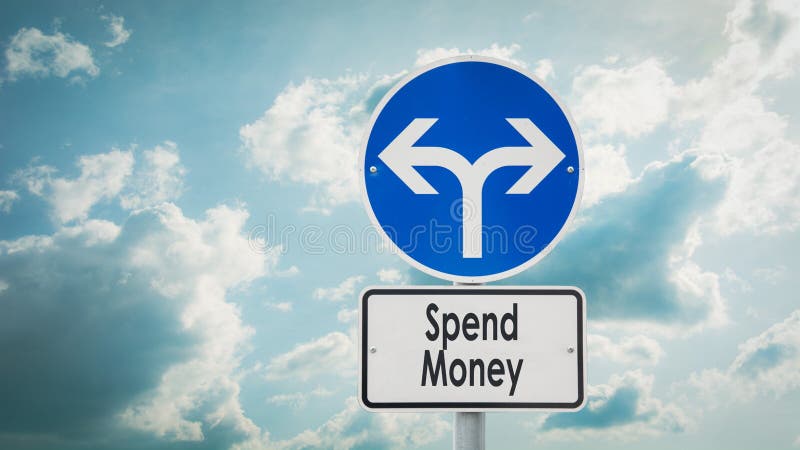 Street Sign Spend Money stock photo. Image of greed - 183266502