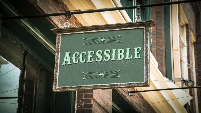 Street Sign to Accessible stock image. Image of attainable - 149258819