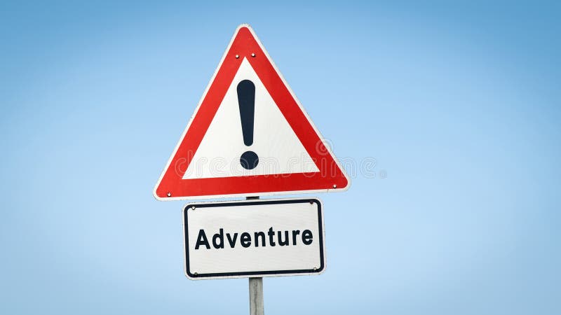 Street Sign to Adventure stock image. Image of holiday - 146735217