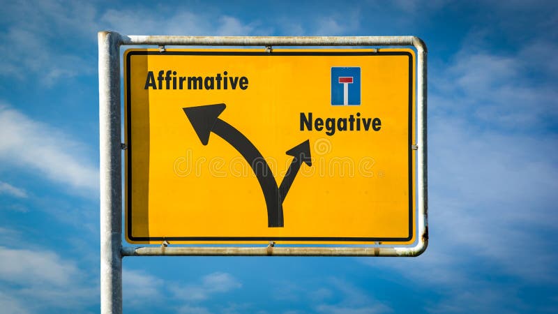 Street Sign To Affirmative Versus Negative Stock Photo - Image of ...