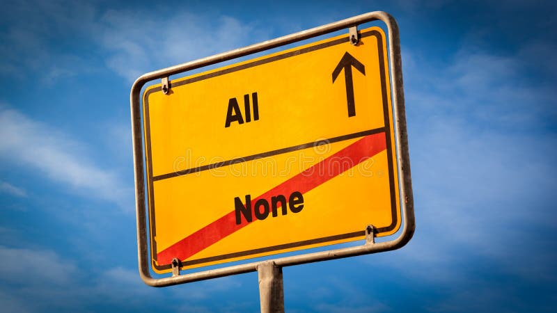 Street Sign To All Versus None Stock Image - Image of efficient, shield ...