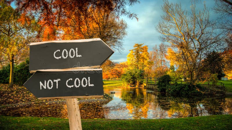 Street Sign To Cool Versus Uncool Stock Illustration - Illustration of ...