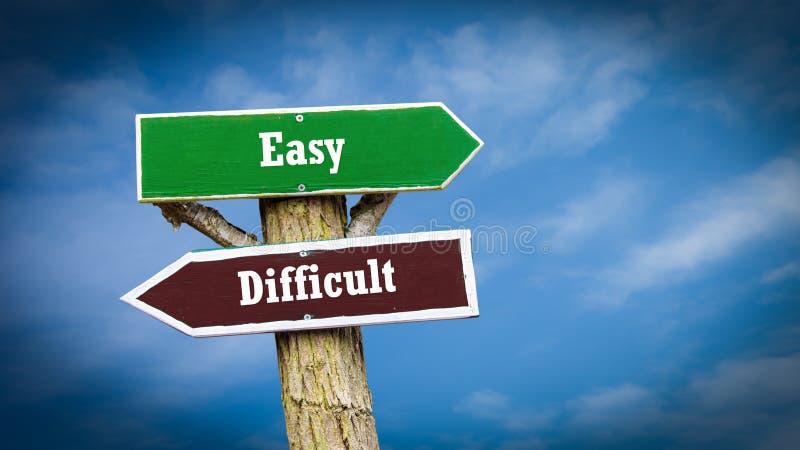 Street Sign To Easy Versus Difficult Stock Photo - Image of problem ...