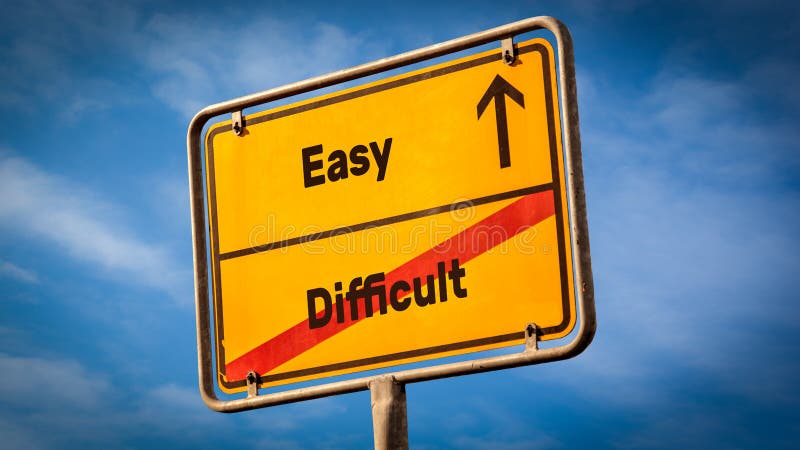 Street Sign To Easy Versus Difficult Stock Image - Image of choice ...