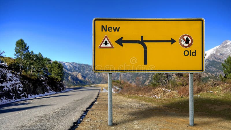 Street Sign To New Versus Old Stock Image - Image of sign, fresh: 242239595