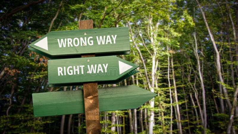 Street Sign To RIGHT WAY Versus WRONG WAY Stock Photo - Image of good ...