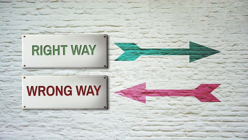 Street Sign To RIGHT WAY Versus WRONG WAY Stock Image - Image of fail ...