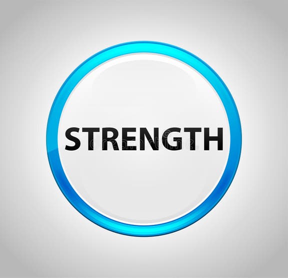 Strength Round Blue Push Button Stock Illustration - Illustration of ...