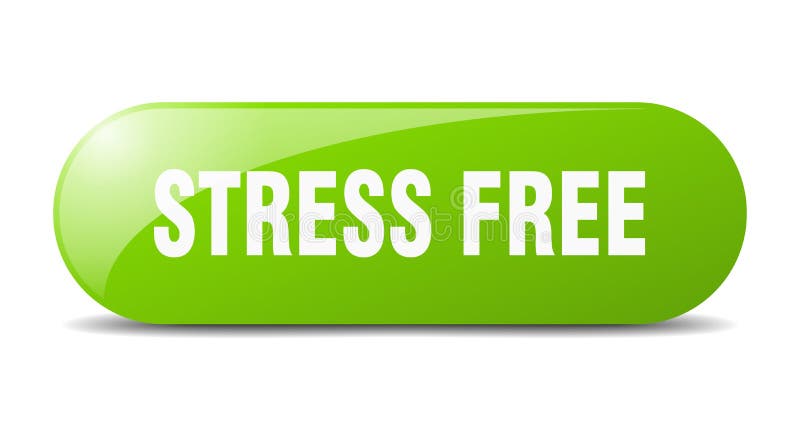 Stress Free Button. Sticker. Banner. Rounded Glass Sign Stock Vector ...