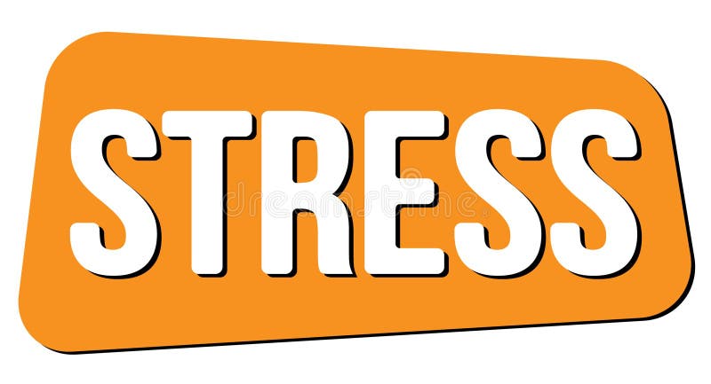 STRESS Text on Orange Trapeze Stamp Sign Stock Illustration ...