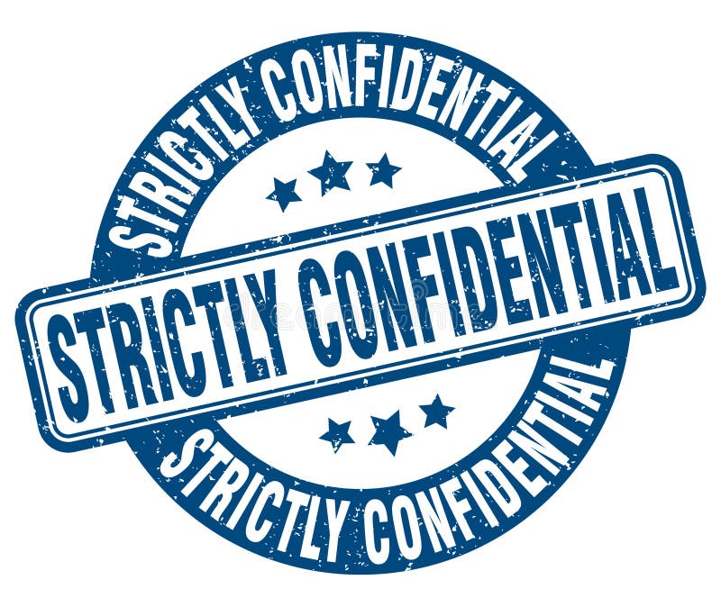 Strictly Confidential Stamp. Strictly Confidential Label. Round Grunge ...