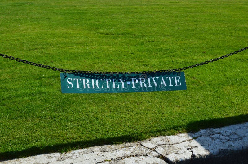 Strictly Private sign. stock photo. Image of park, metal - 97968770