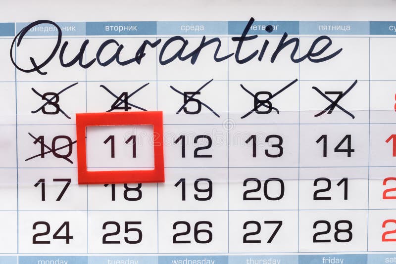 Quarantine Calendar and Crossed Out Days of the Week Stock Photo ...