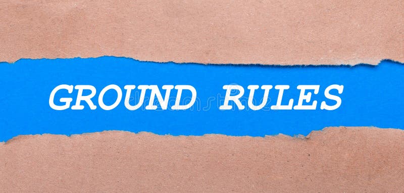 A Strip of Blue Paper with the Inscription GROUND RULES between the ...