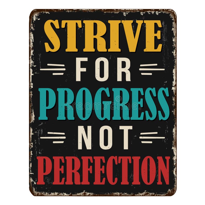 Strive Progress Not Perfection Stock Illustrations – 46 Strive Progress ...